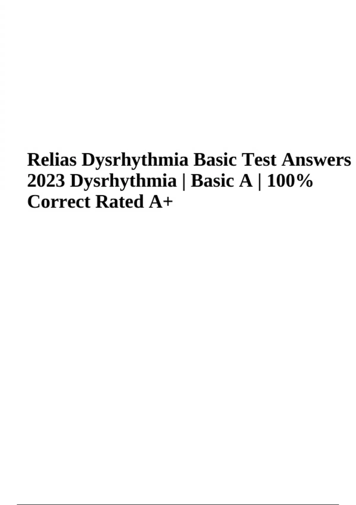Relias Dysrhythmia Basic Test Answers 2023 Dysrhythmia | Basic A ...