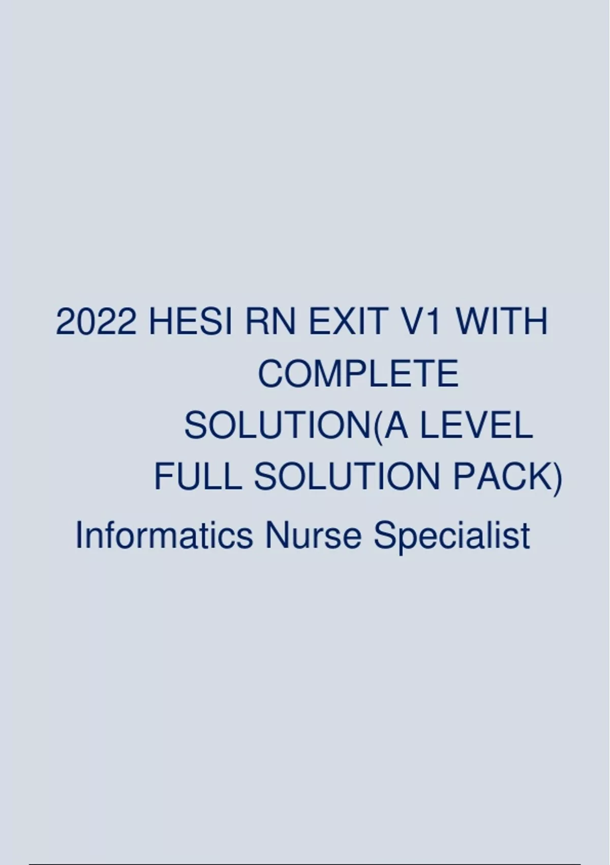 2022 HESI RN EXIT V1 WITH COMPLETE SOLUTION(A LEVEL FULL SOLUTION PACK ...