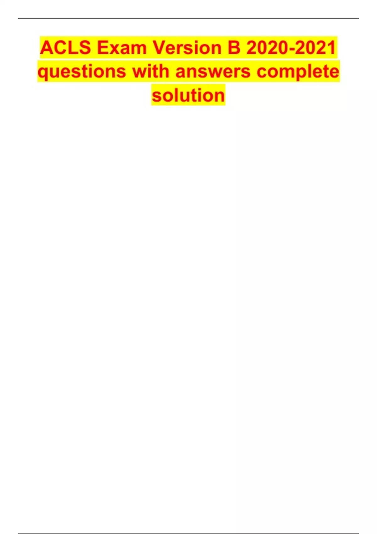 ACLS Exam Version B questions with answers complete solution - ACLS Exa ...