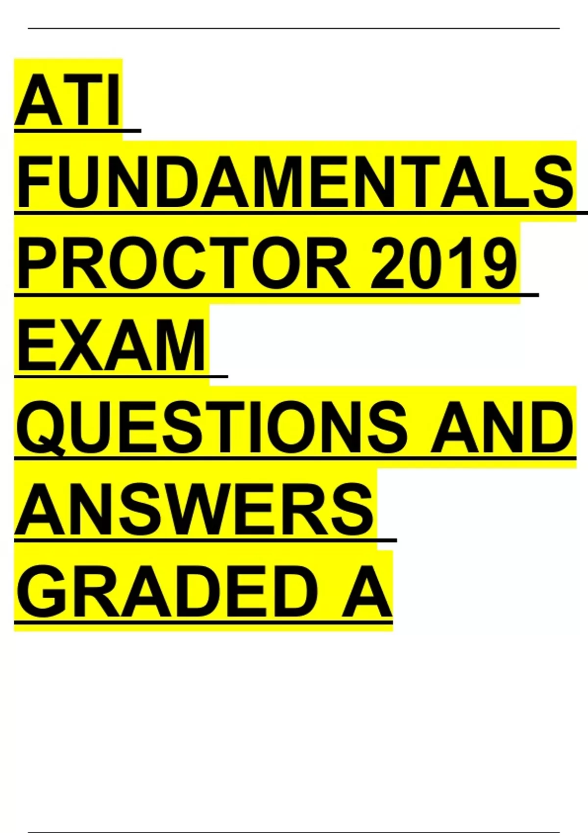 ATI FUNDAMENTALS PROCTOR 2019 Questions with complete solutions - ATI Fundamentals - Stuvia US