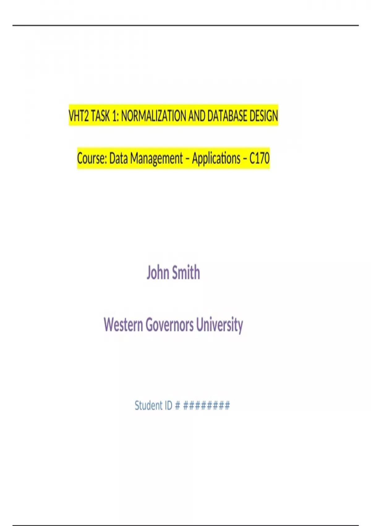 Summary VHT2 TASK 1: NORMALIZATION AND DATABASE DESIGN Course: Data Management – Applications ...