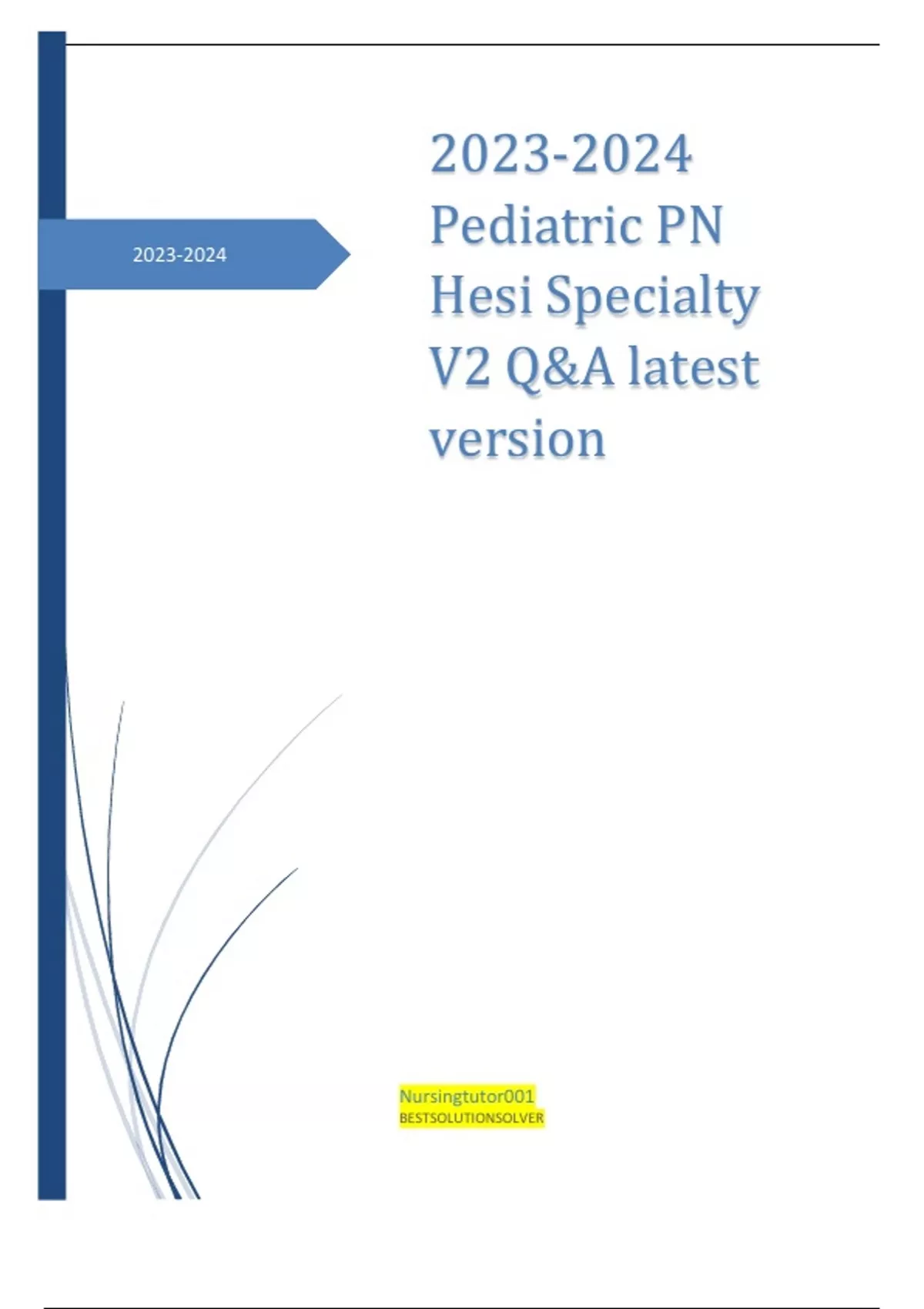 Pediatric PN Hesi Specialty V2 Q&A latest version - Pediatric PN Hesi ...