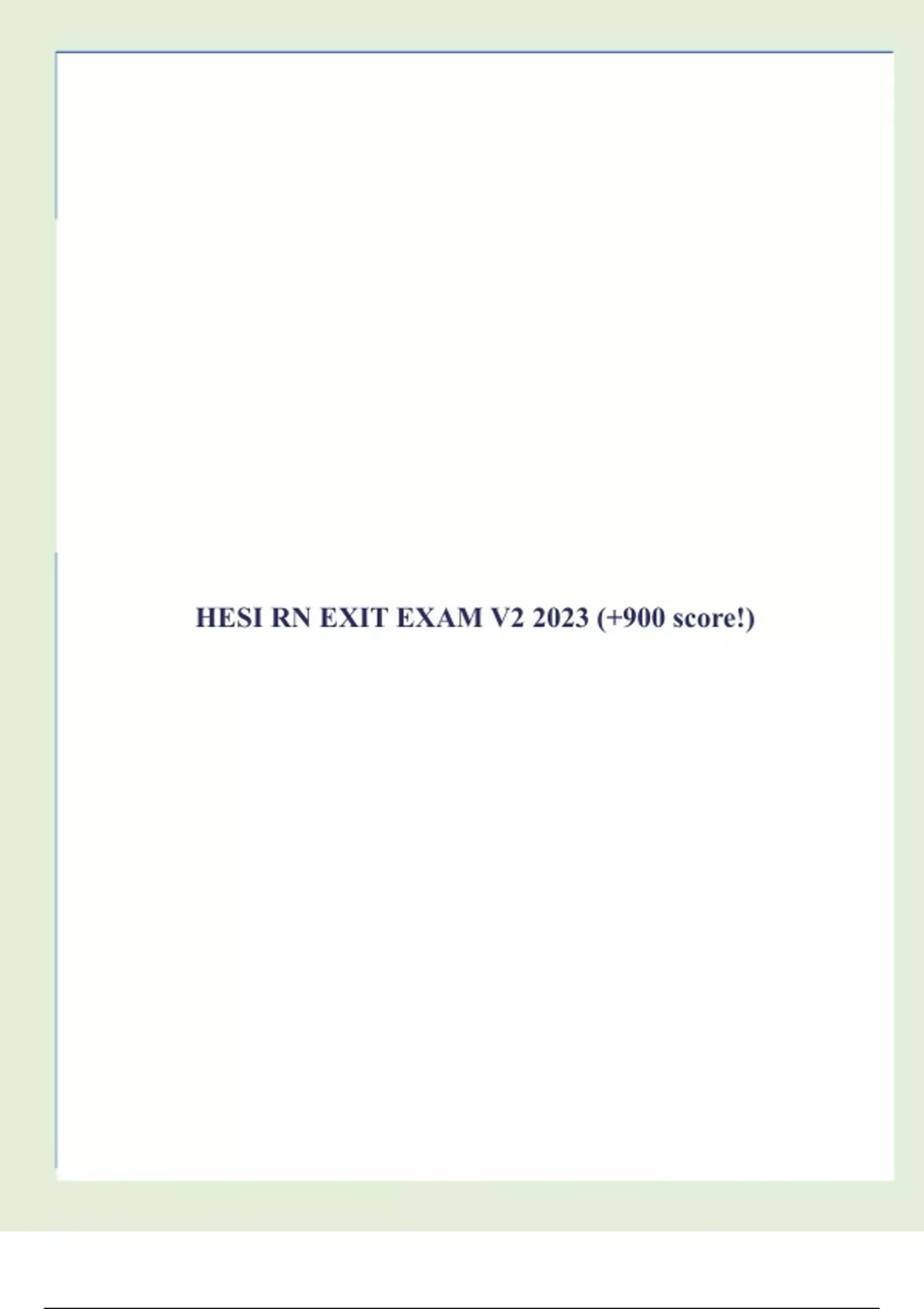 HESI RN EXIT EXAM V2 2023 (+900 score!) - HESI EXIT RN 2023 V2 ...