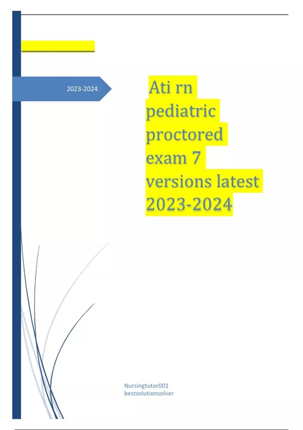 Ati rn pediatric proctored exam 7 versions latest - Ati rn pediatric ...