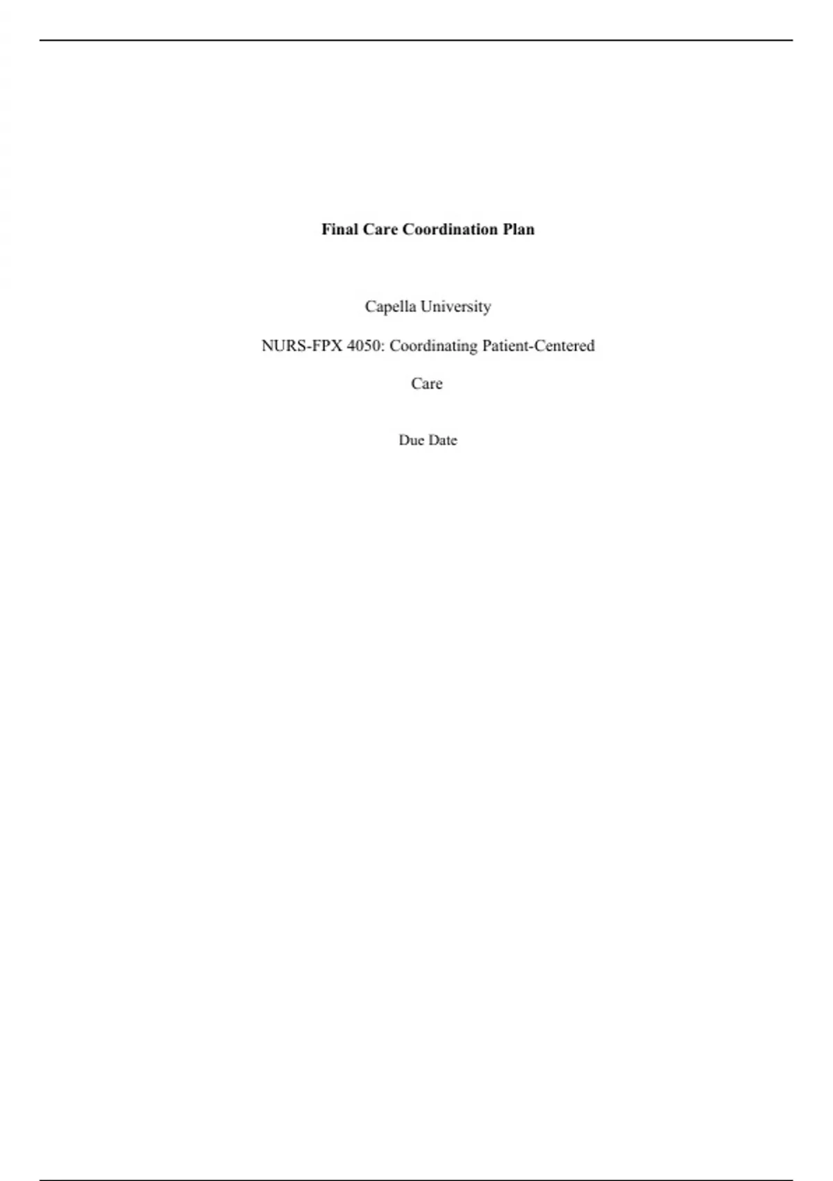 Summary NURS FPX4050 Assessment4 1.docx NURS-FPX4050 Final Care Coordination Plan Capella ...