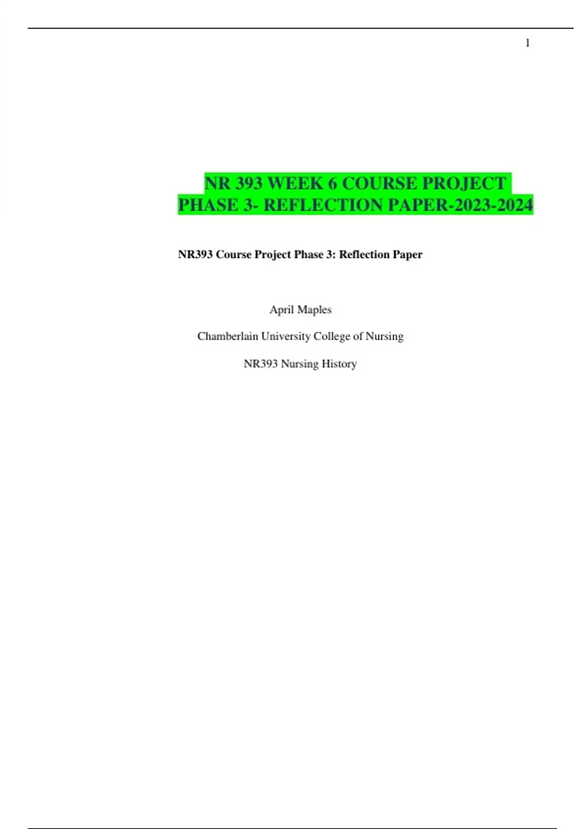 NR 393 WEEK 6 COURSE PROJECT PHASE 3- REFLECTION PAPER- - NR 393 ...