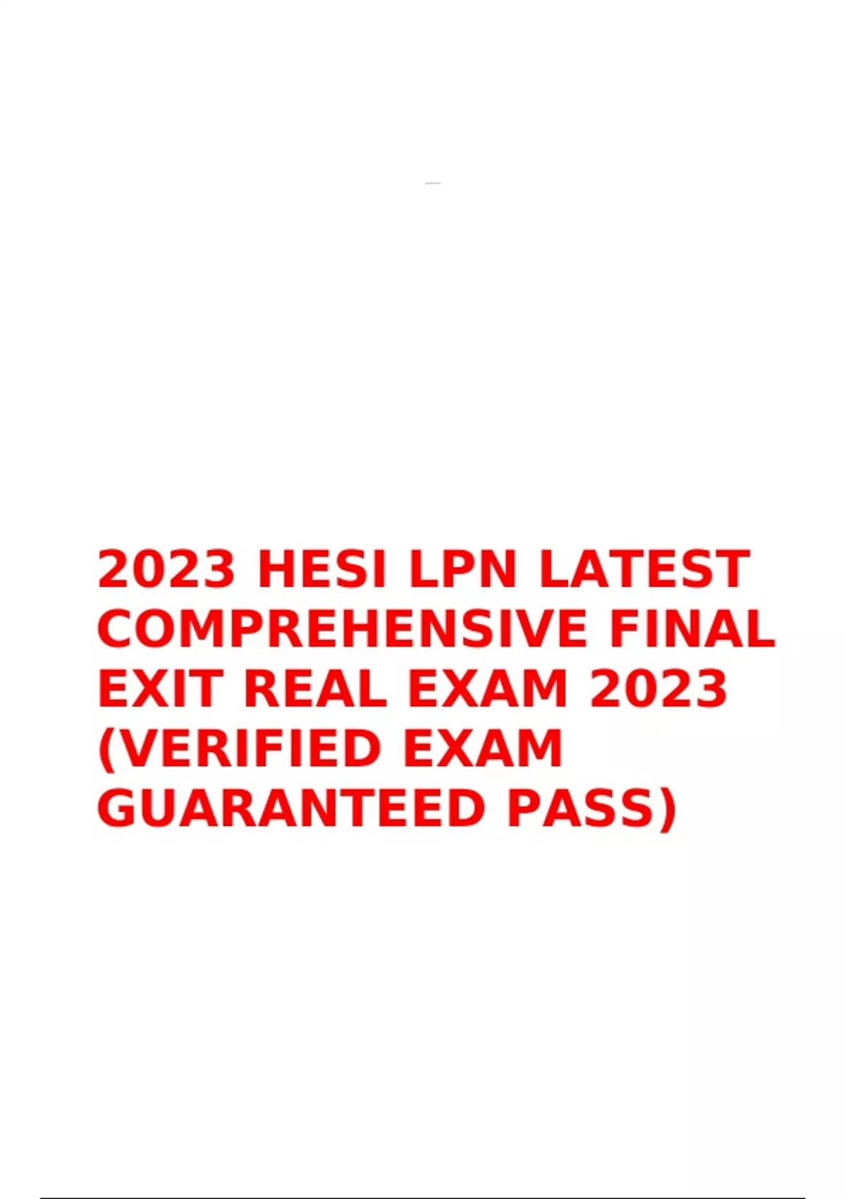 2023 HESI LPN LATEST COMPREHENSIVE FINAL EXIT REAL EXAM 2023 (VERIFIED ...