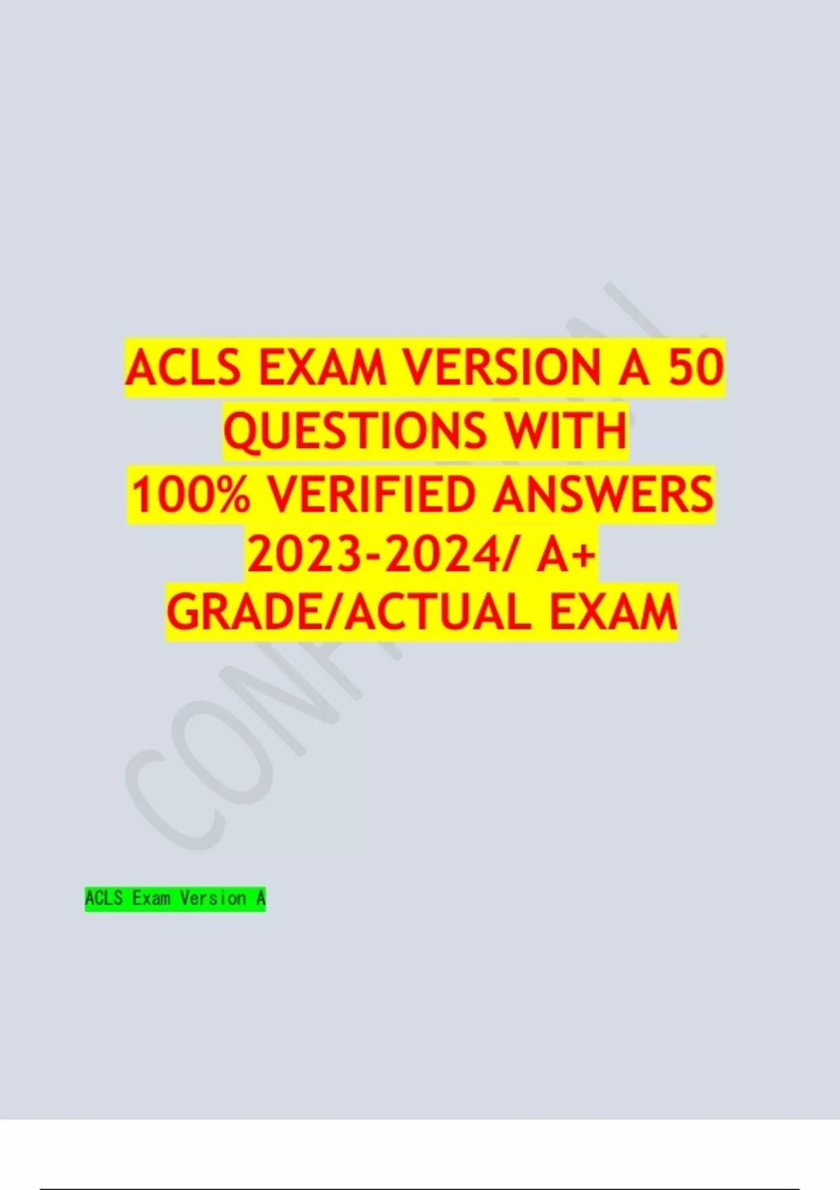 ACLS EXAM VERSION A 50 QUESTIONS WITH 100% VERIFIED ANSWERS A+ GRADE ...