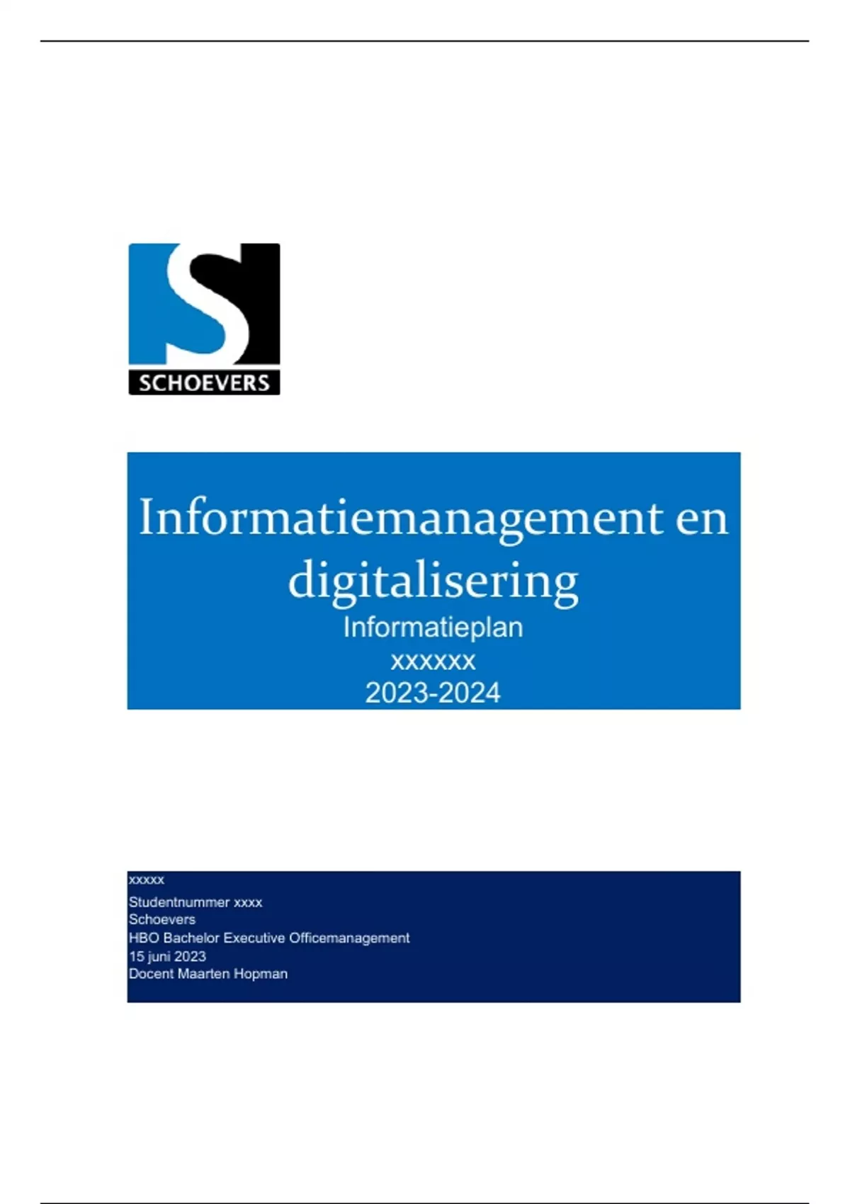 Moduleopdracht Informatiemanagement en digitalisering Cijfer 9,5 ...