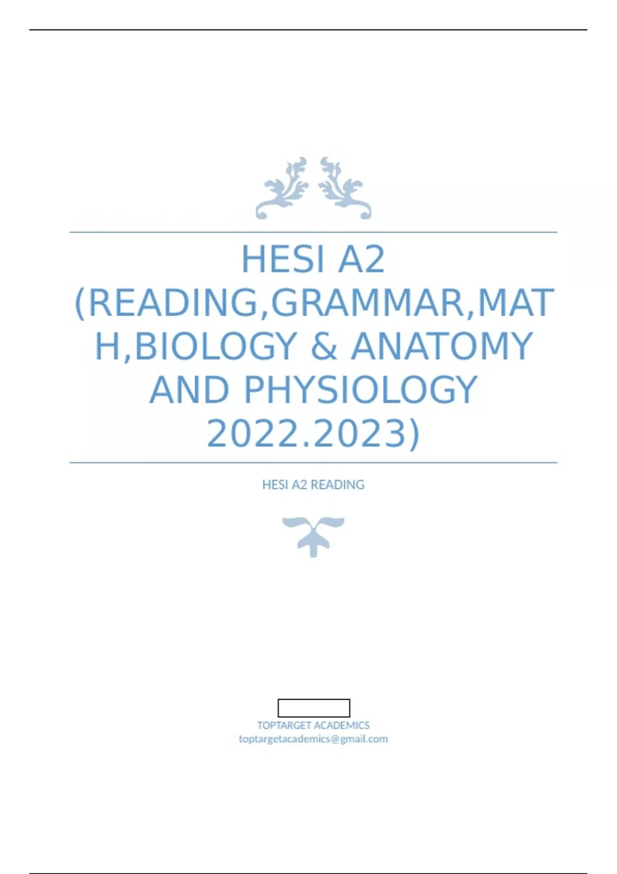 HESI A2 (READING,GRAMMAR,MATH BIOLOGY & ANATOMY, PHYSIOLOGY 2023 - Hesi ...