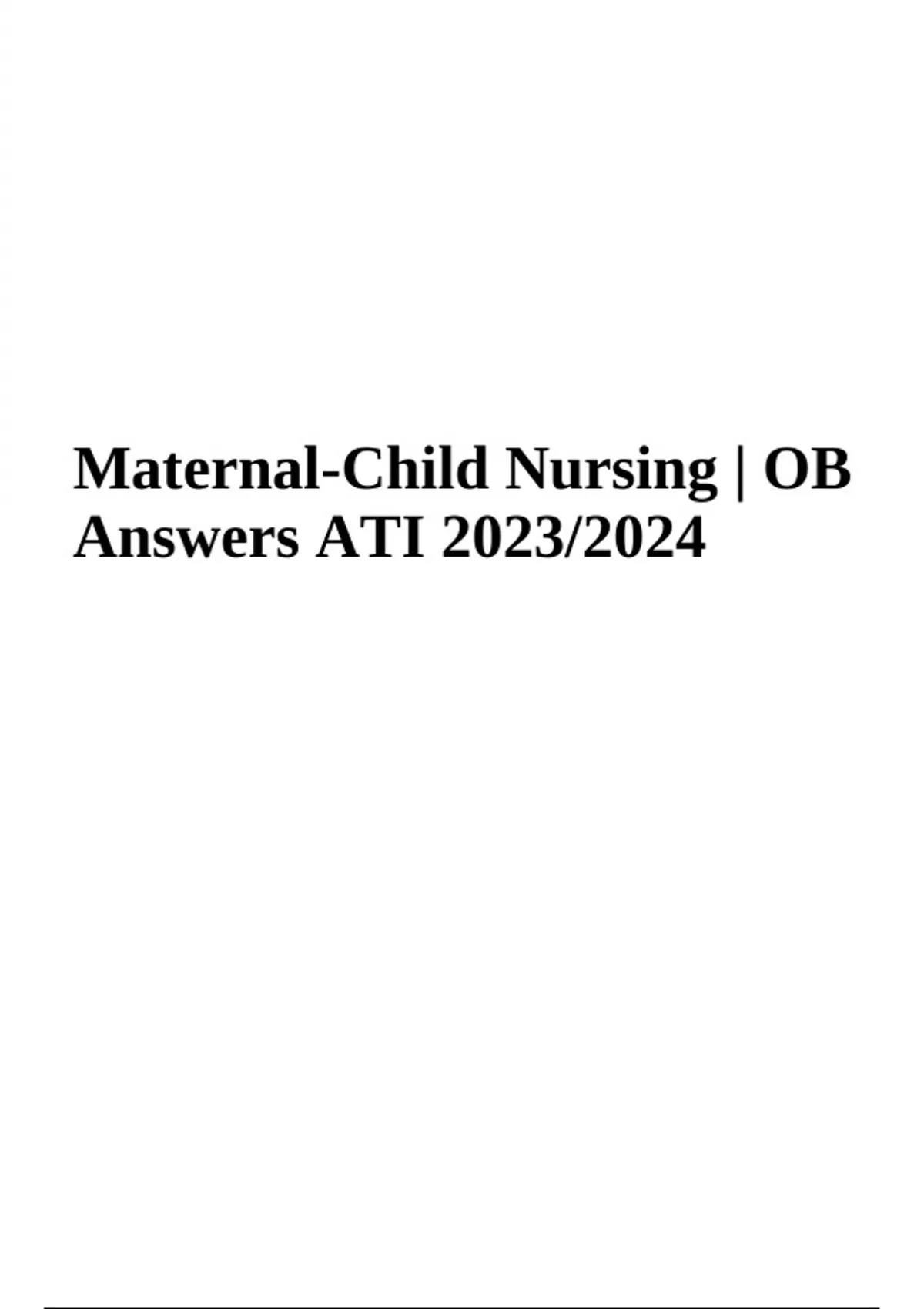 Maternal-Child Nursing | OB Questions With Correct Answers 2023/2024 ...