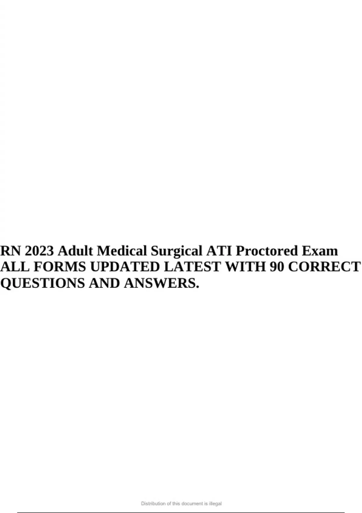 RN 2023 Adult Medical Surgical ATI Proctored Exam ALL FORMS UPDATED ...