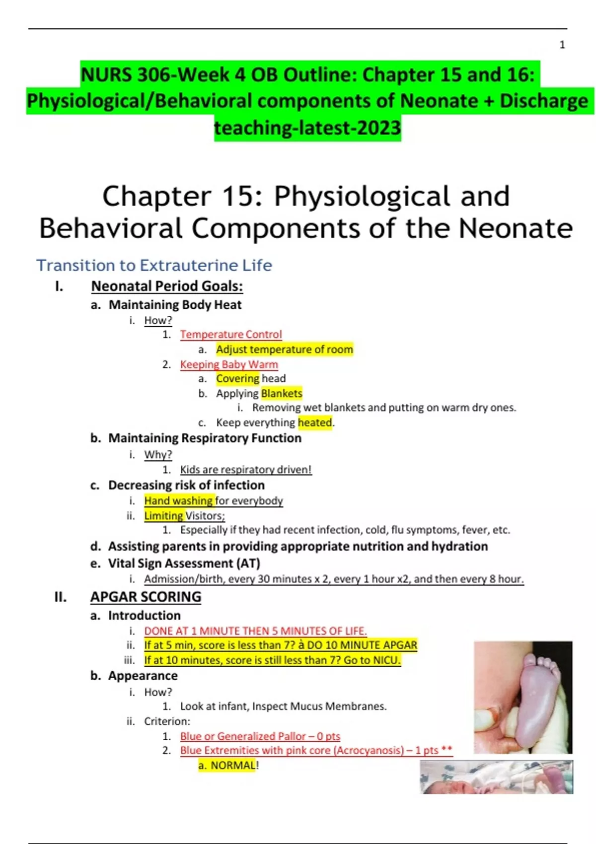 NURS 306-Week 4 OB Outline: Chapter 15 and 16: Physiological/Behavioral components of Neonate ...