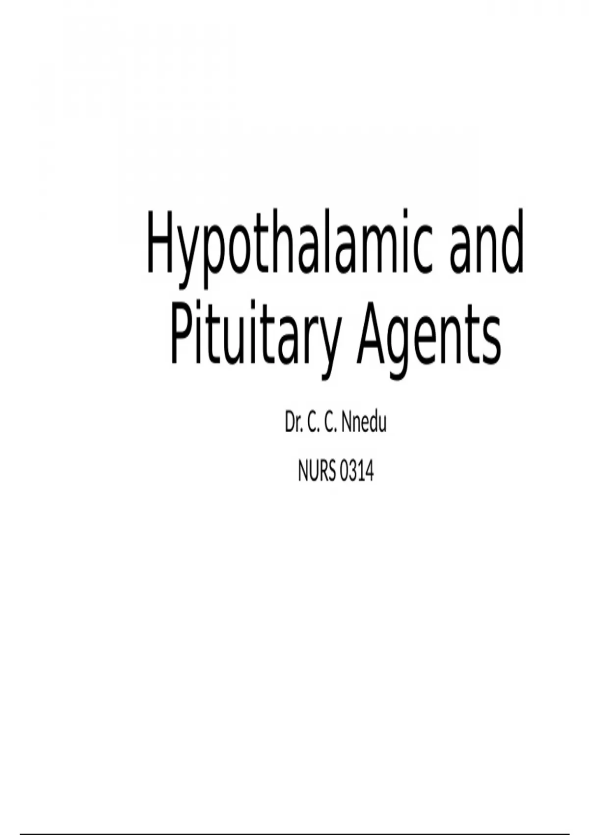 Hypothalamic and Pituitary Drugs - NURS 314 - Stuvia US