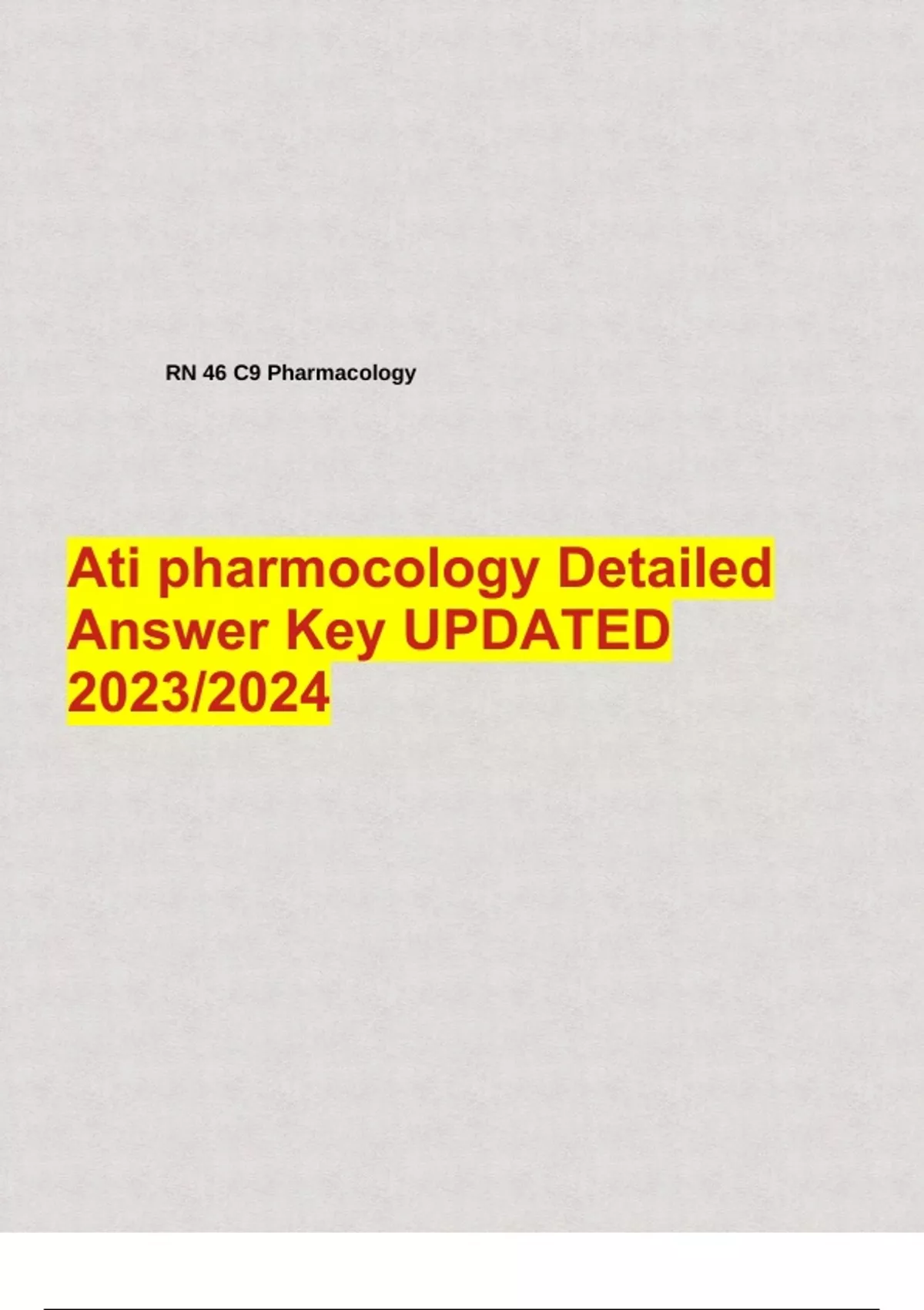ATI PHARMACOLOGY DETAILED ANSWER KEY 2023/2024 RN 46 C9 Pharmacology ...