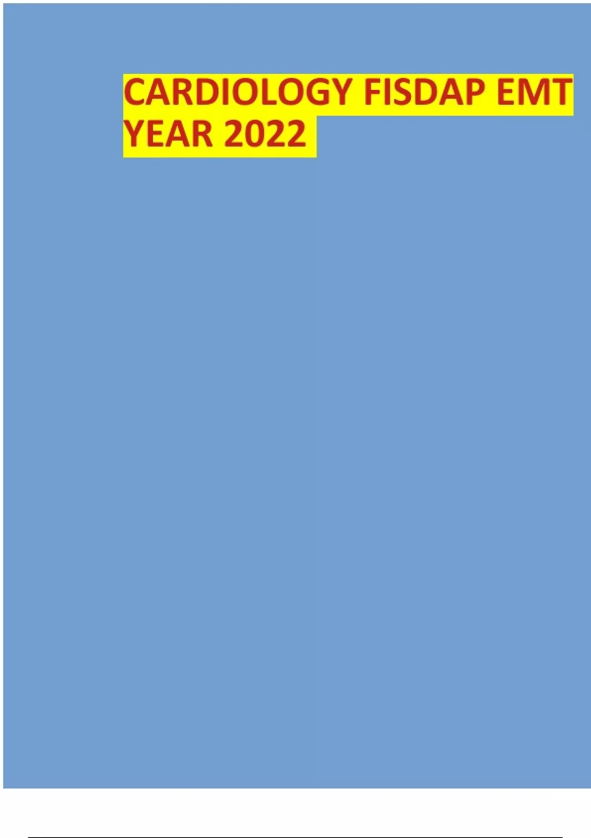 EMT FISDAP CARDIOLOGY STUDY GUIDE 2023 COMPLETE & LATEST. - EMT FISDAP ...