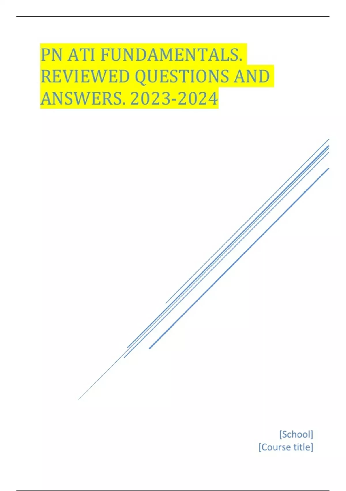 PN ATI FUNDAMENTALS. REVIEWED QUESTIONS AND ANSWERS. - PN ATI ...