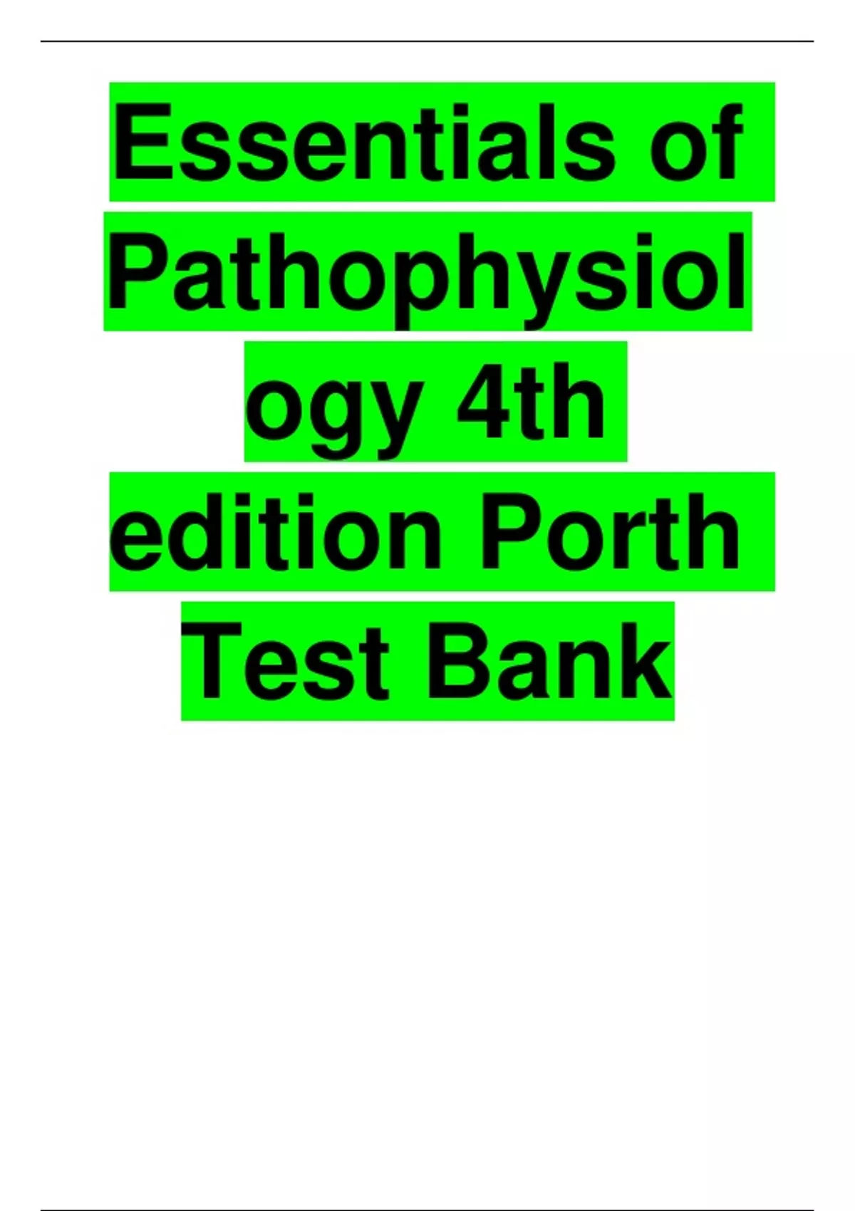 Essentials of pathophysiology 4th Edition Porth Test Bank 2023 update ...