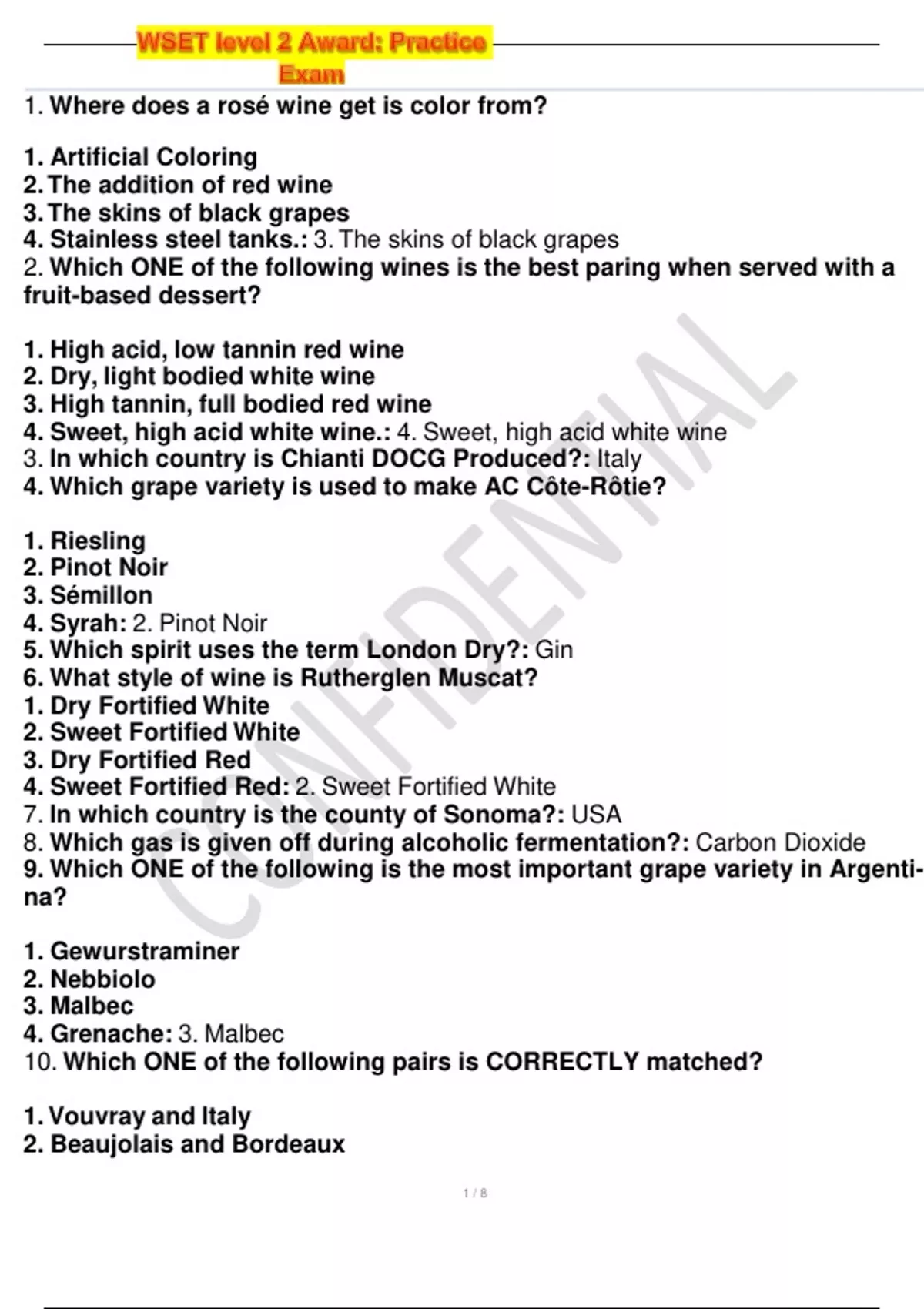 WSET level 2 Award: Practice Exam 1. Where does a rosé wine get is ...