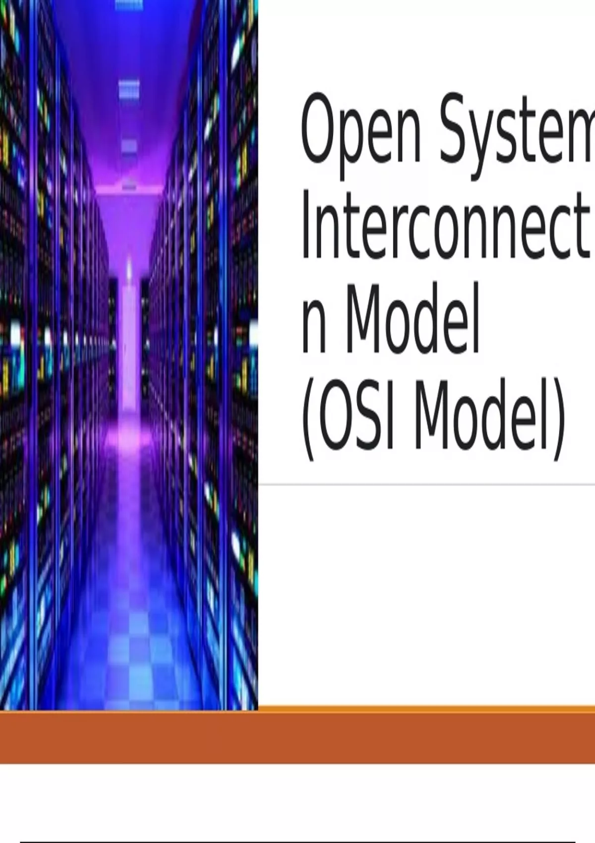 Reference Presentation on Open Systems Interconnection Model - Open Systems Interconnection ...