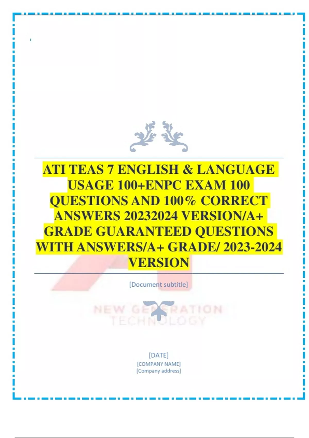 ATI TEAS 7 ENGLISH & LANGUAGE USAGE 100+ENPC EXAM 100 QUESTIONS AND 100% CORRECT ANSWERS VERSION ...