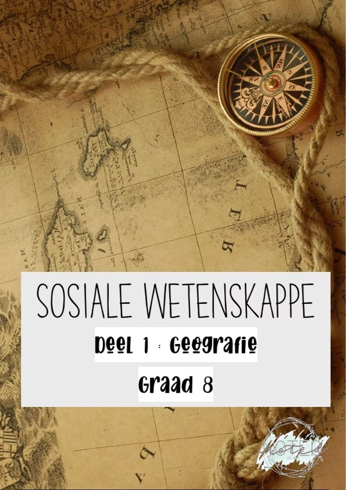 Summary Graad 8_Sosiale Wetenskappe [SW] Deel 1 : Geografie - Geografie ...