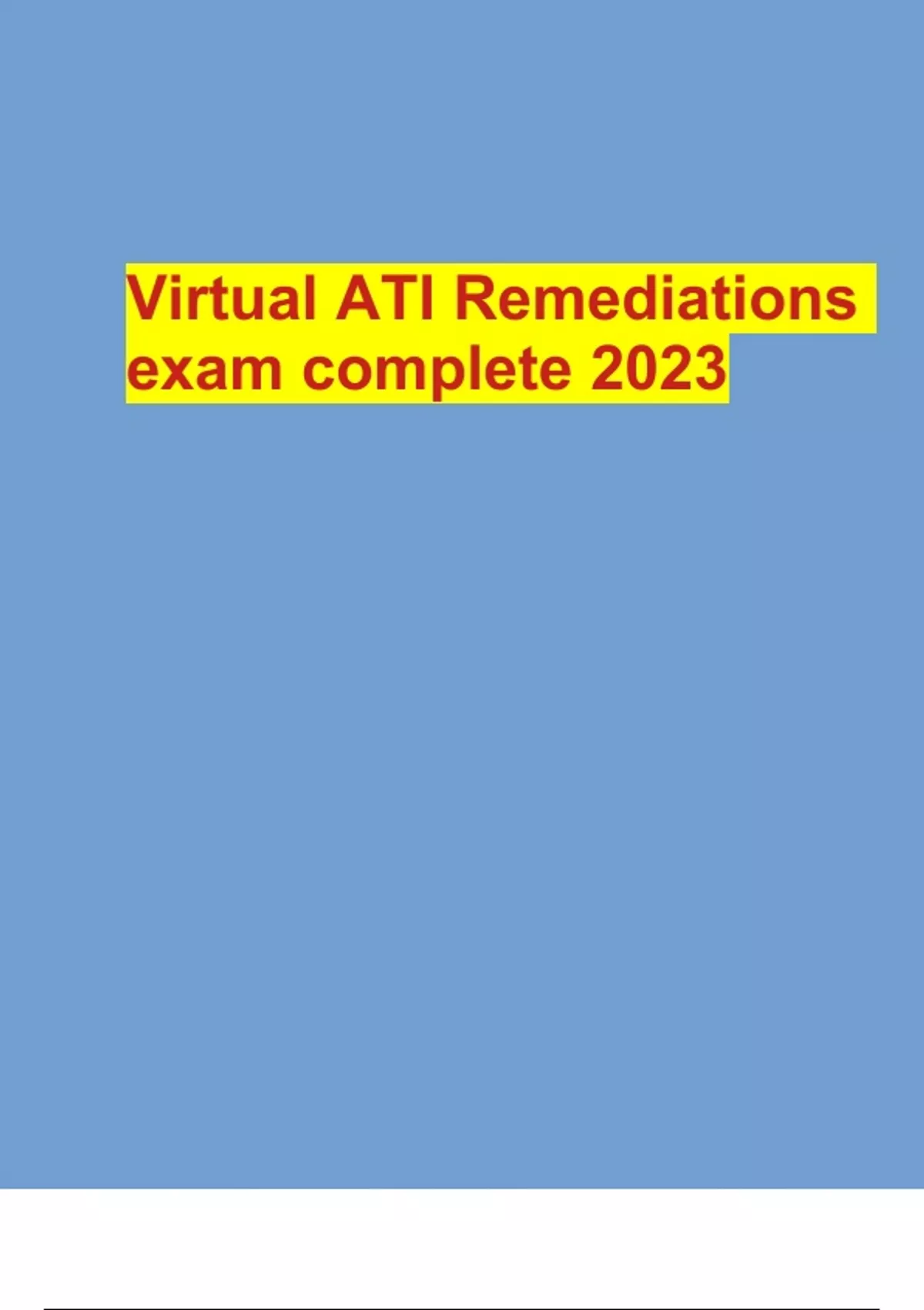 Virtual ATI Remediations exam complete 2023 - ATI Remediations - Stuvia US