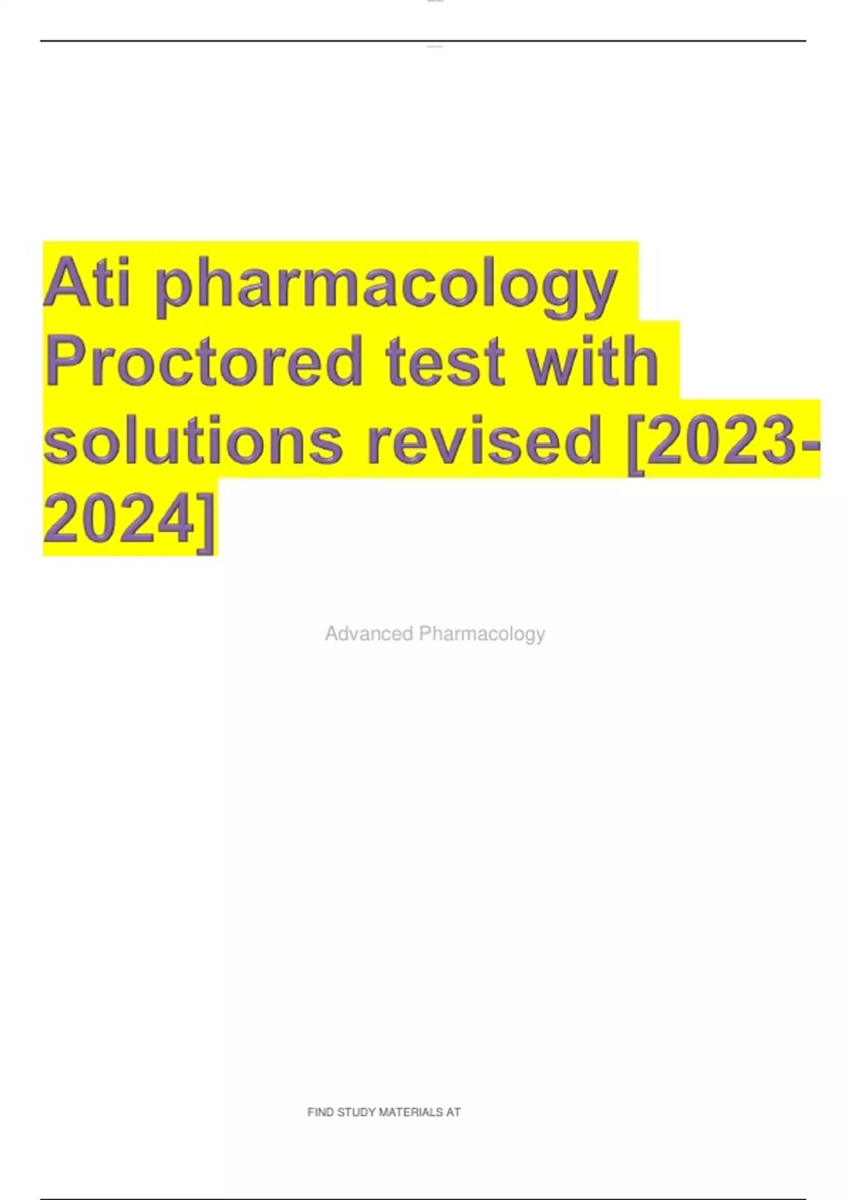 Ati pharmacology Proctored test with solutions revised [] - Ati ...