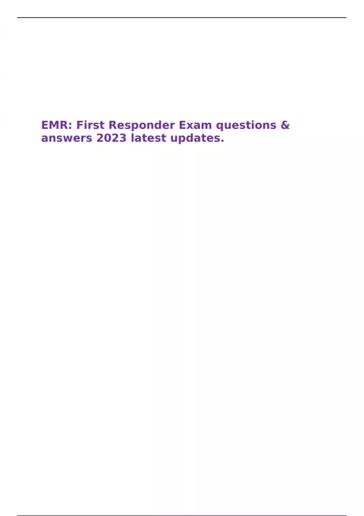 EMR: First Responder Exam questions & answers 2023 latest updates ...