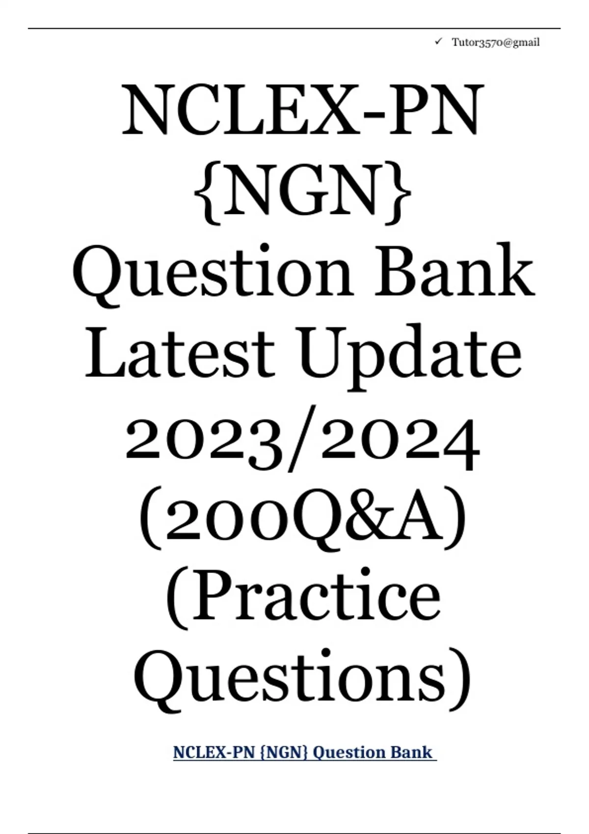 NCLEX-PN {NGN} Question Bank Latest Update 2023/2024 (200Q&A) (Practice ...