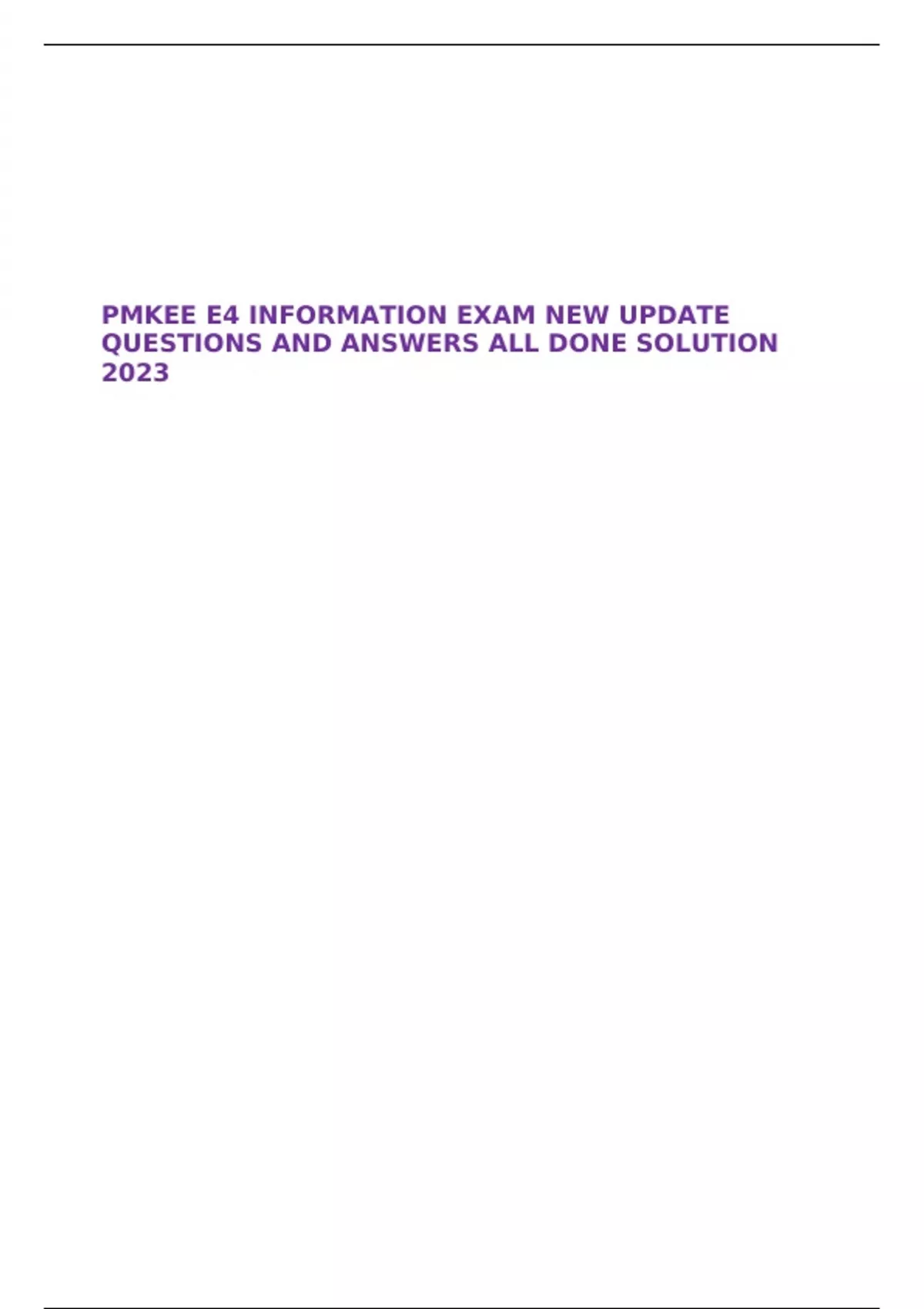 PMKEE E4 INFORMATION EXAM NEW UPDATE QUESTIONS AND ANSWERS ALL DONE ...