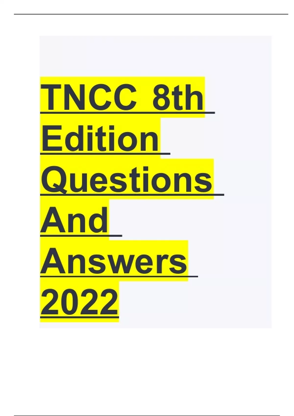 TNCC 8TH EDITION QUESTIONS AND ANSWERS 2023 WITH COMPLETE SOLUTION ...