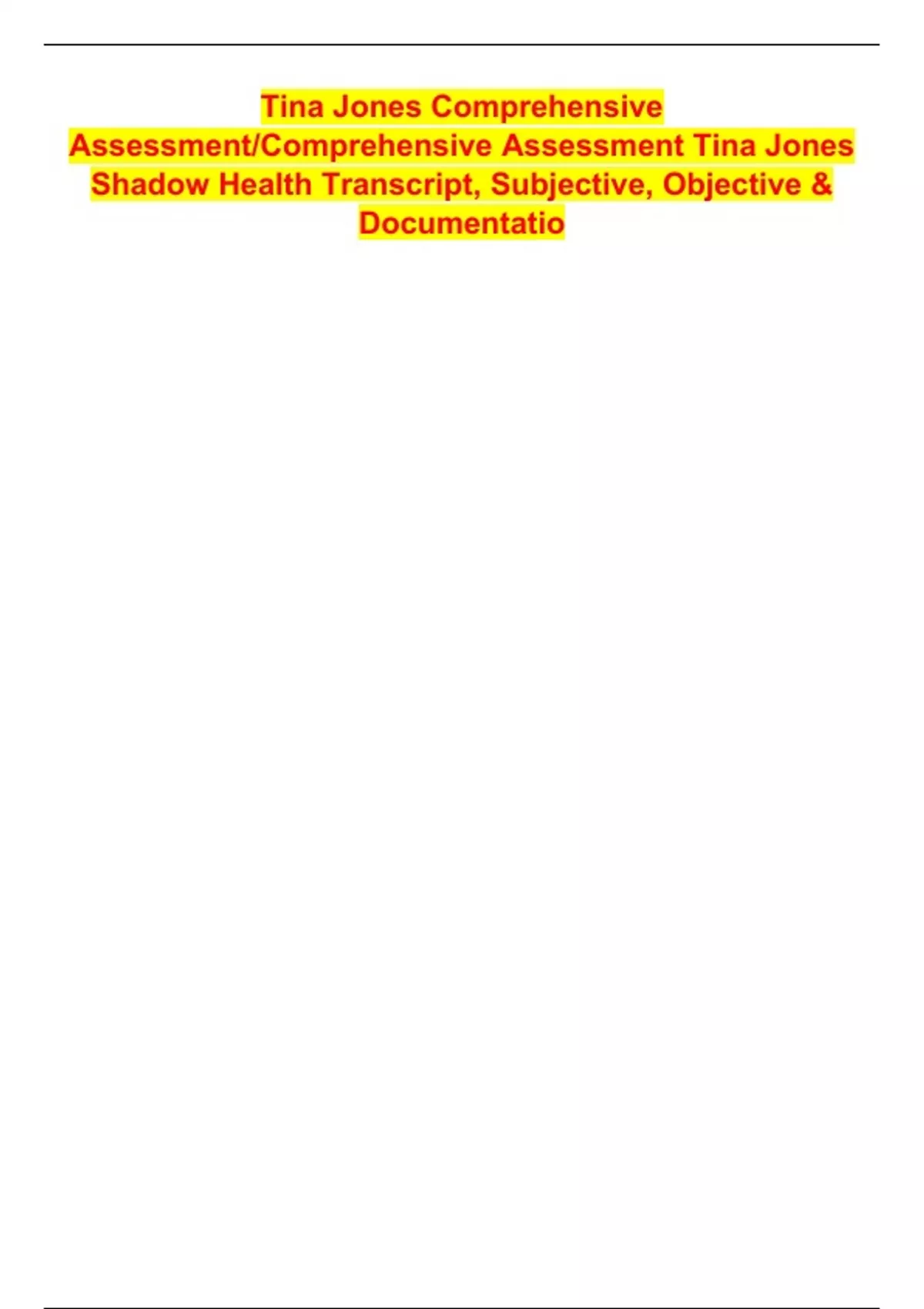 Tina Jones Comprehensive Assessment/Comprehensive Assessment Tina Jones Shadow Health Transcript ...