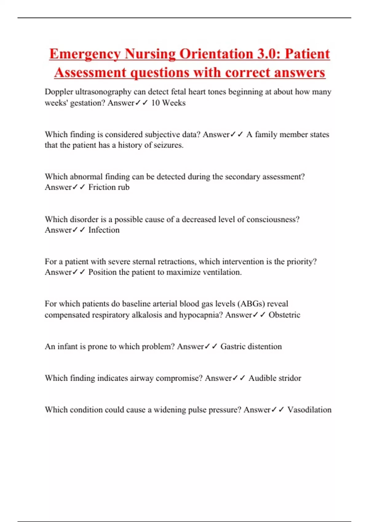 Emergency Nursing Orientation 3.0: Patient Assessment questions with ...