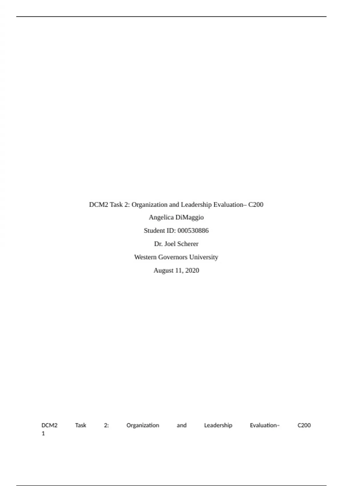 DCM2 Task 2: Organization and Leadership Evaluation– C200 - LEADERSHIP ...