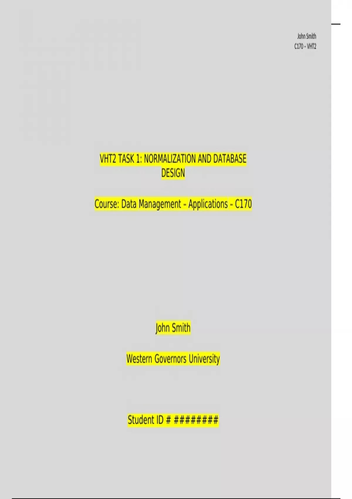 VHT2 TASK 1 NORMALIZATION AND DATABASE DESIGN - WGU C170 - Stuvia US