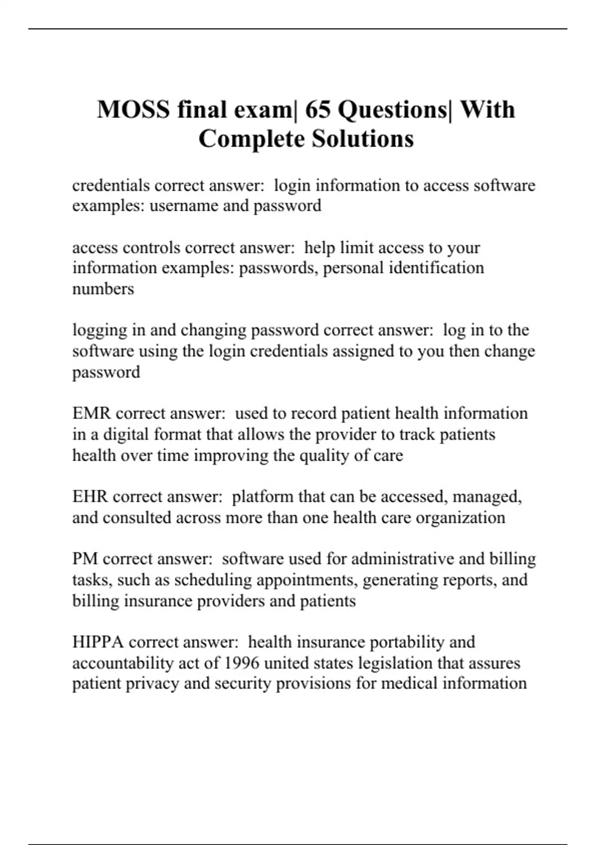 MOSS final exam| 65 Questions| With Complete Solutions - EHR - Stuvia US