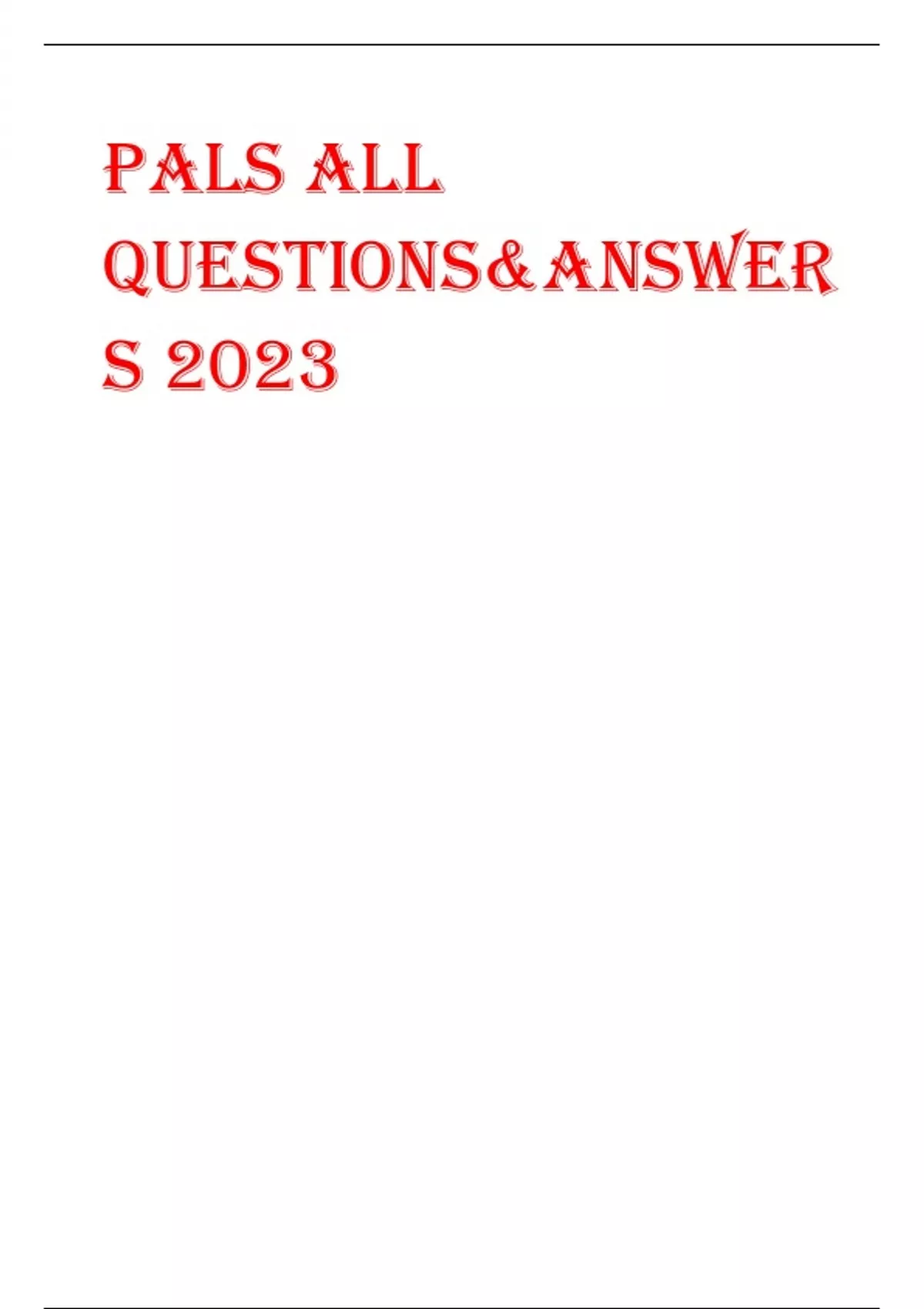 PALS All Questions&Answer s 2023 - PALS All - Stuvia US