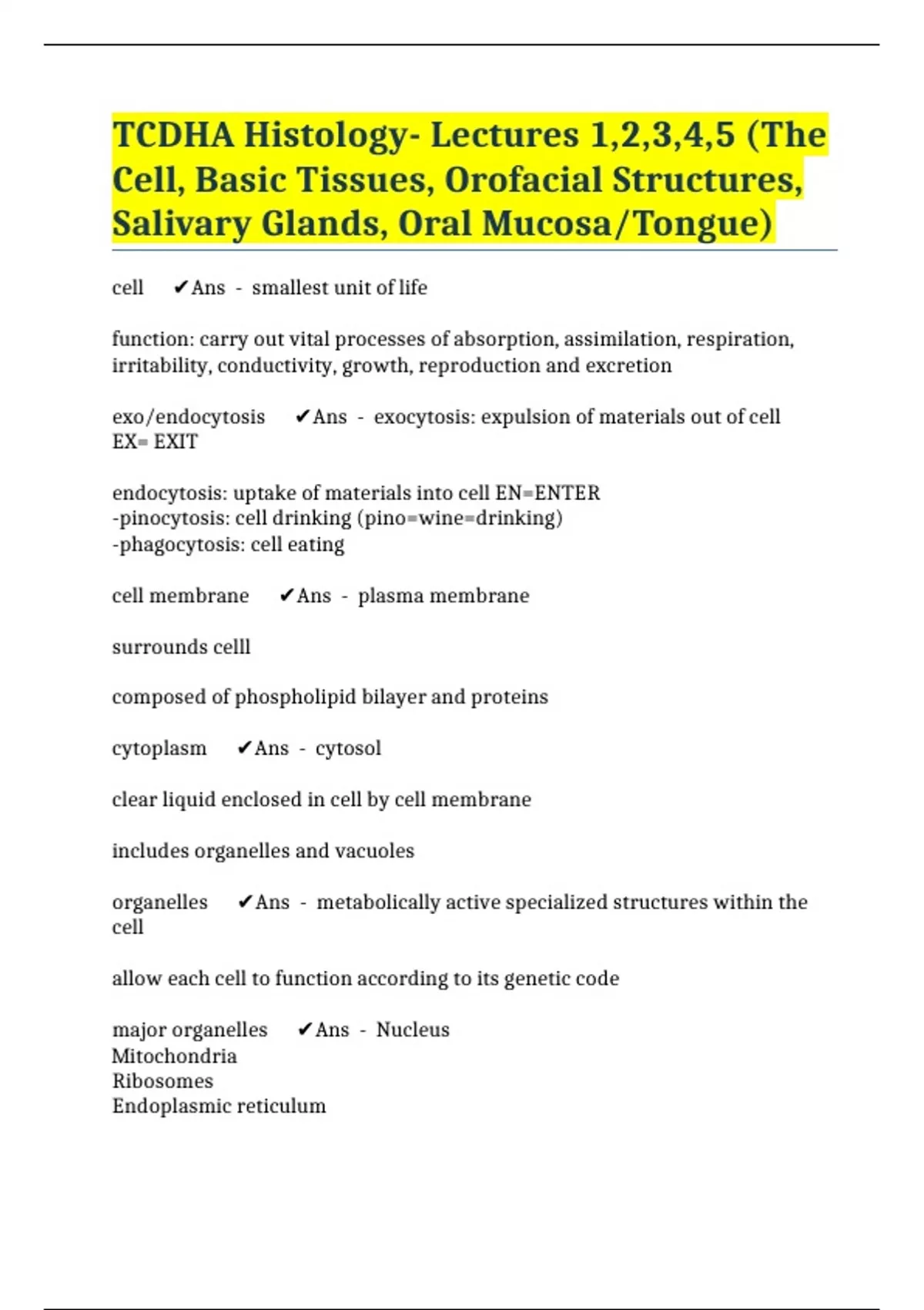 TCDHA Histology- Lectures 1,2,3,4,5 (The Cell, Basic Tissues, Orofacial Structures, Salivary ...