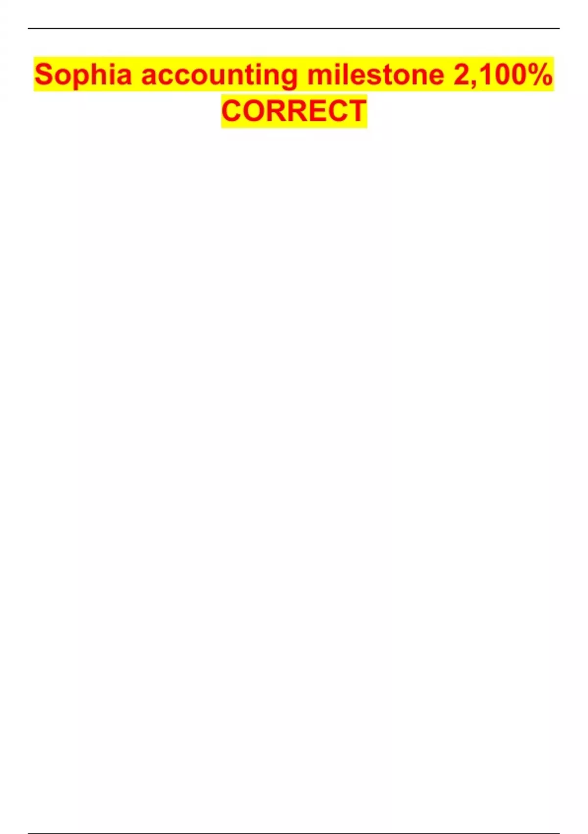 Sophia accounting milestone 2,100% CORRECT - Sophia accounting ...