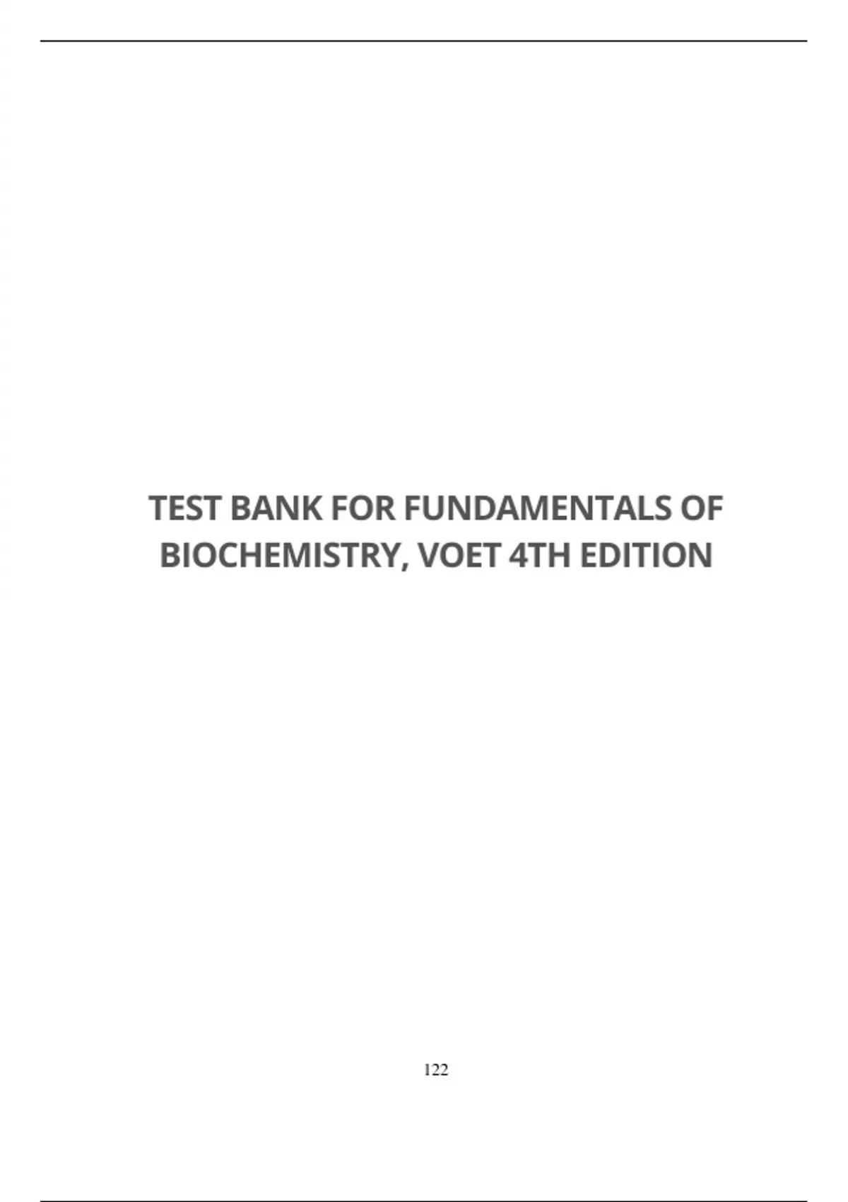 TEST BANK FOR FUNDAMENTALS OF BIOCHEMISTRY: LIFE AT THE MOLECULAR LEVEL ...
