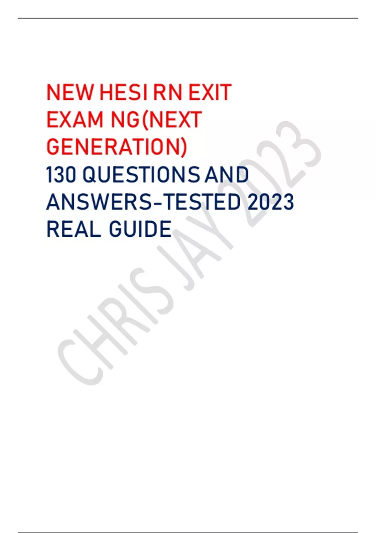 NEW HESI RN EXIT EXAM NG(NEXT GENERATION) 130 QUESTIONSAND ANSWERS ...