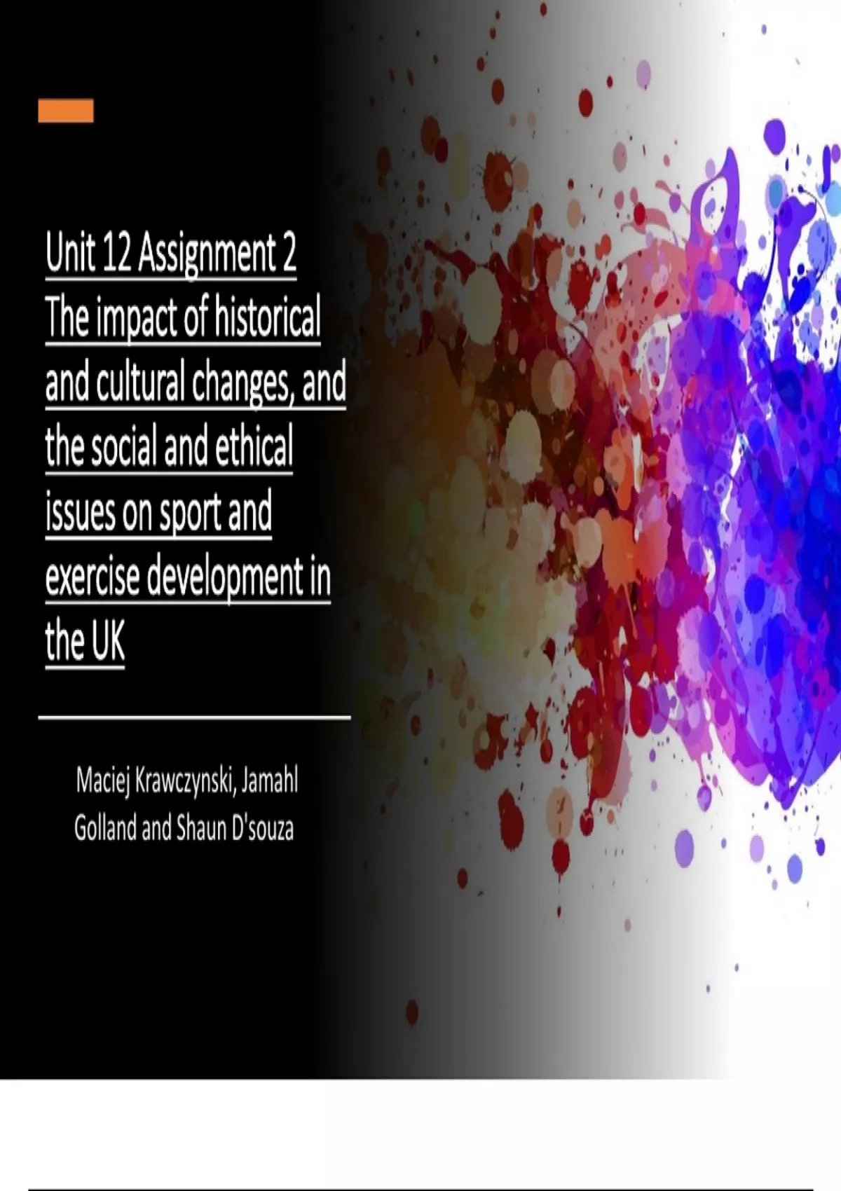 Unit 12 Assignment 2. The impact of historical and cultural changes ...