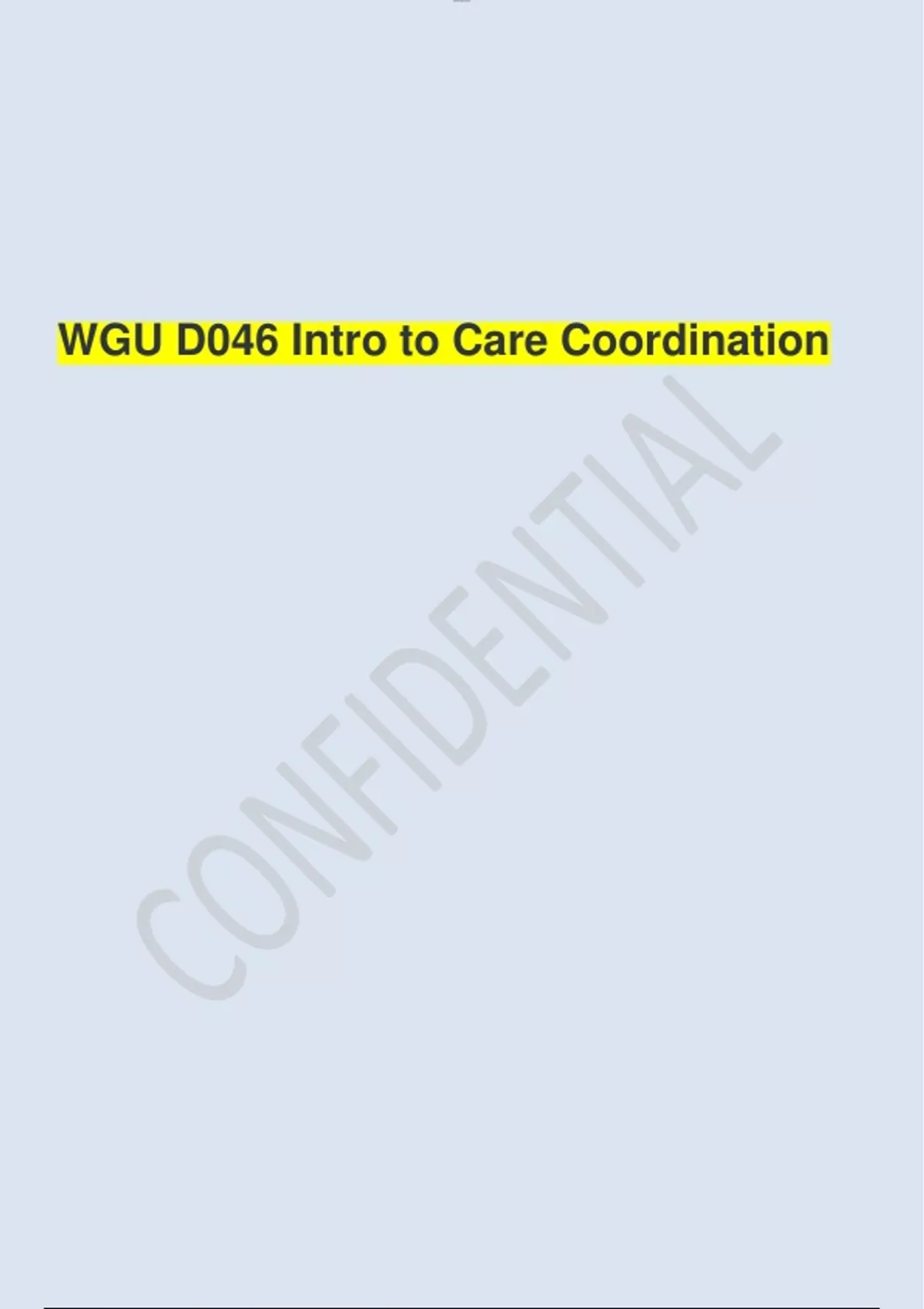 WGU D046 Intro to Care Coordination Final Exam 2023 With Correct ...