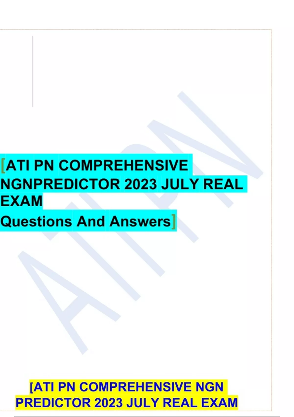 NEW!NEW LATEST[ATI PN COMPREHENSIVE NGN PREDICTOR 2024/2025 JULY REAL ...