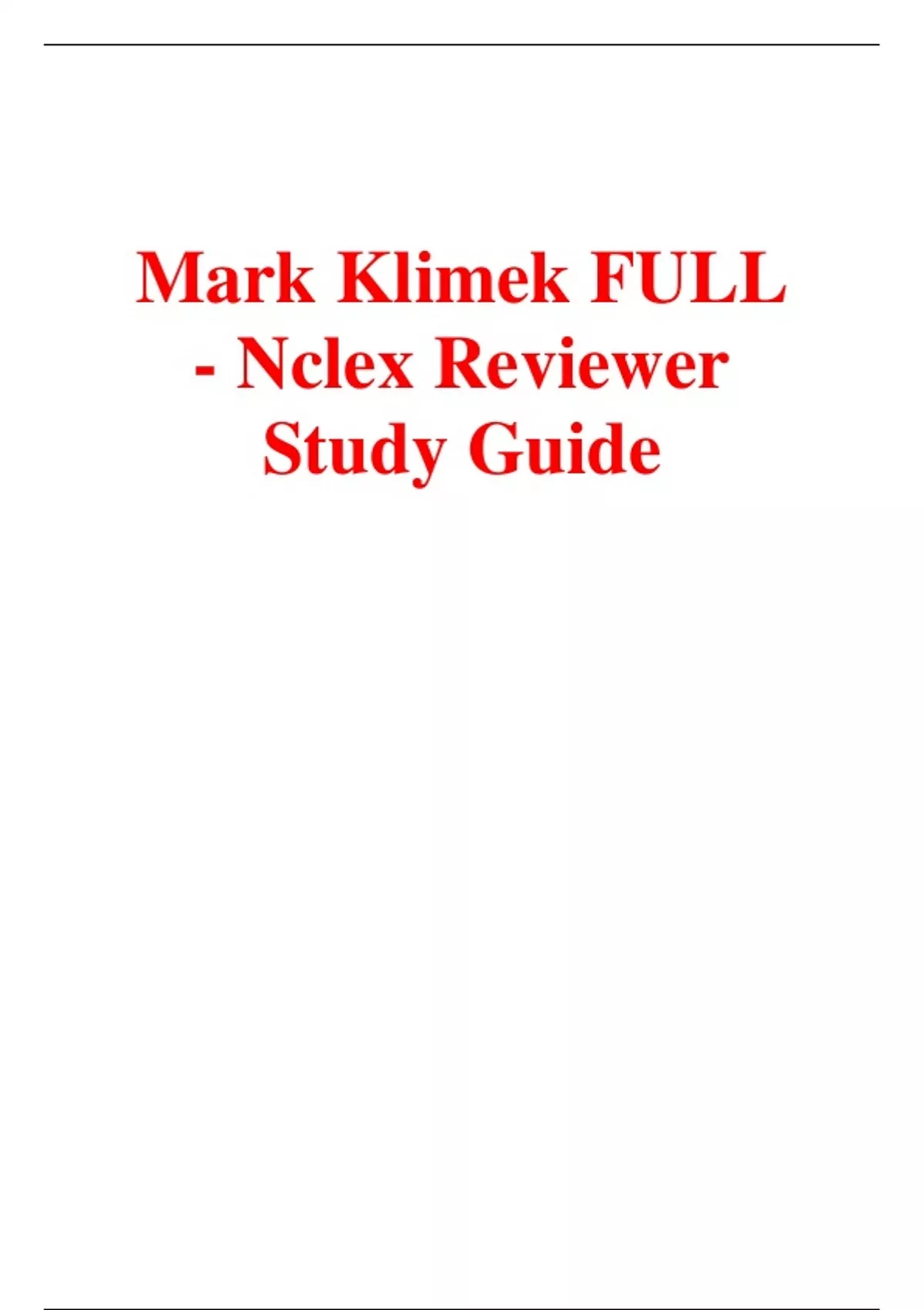 Mark Klimek FULL - Nclex Reviewer Study Guide - NCLEX RN - Stuvia US