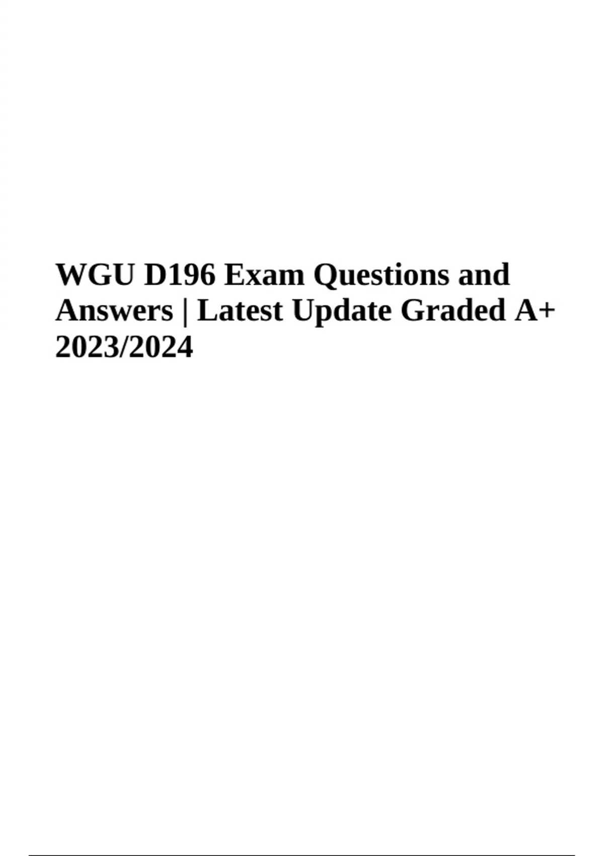 WGU D196 Exam Practice Questions With Correct Answers | Latest Update ...
