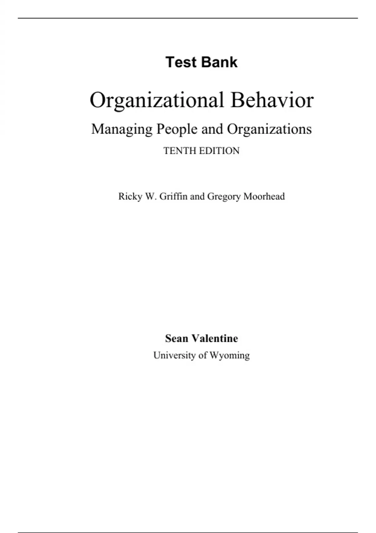 Rise Above with the 2024 [Organizational Behavior,Griffin,10e] Test ...
