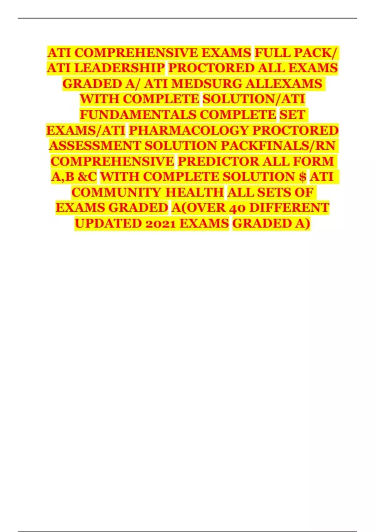 ATI COMPREHENSIVE EXAMS FULL PACK/ ATI LEADERSHIP PROCTORED ALL EXAMS ...