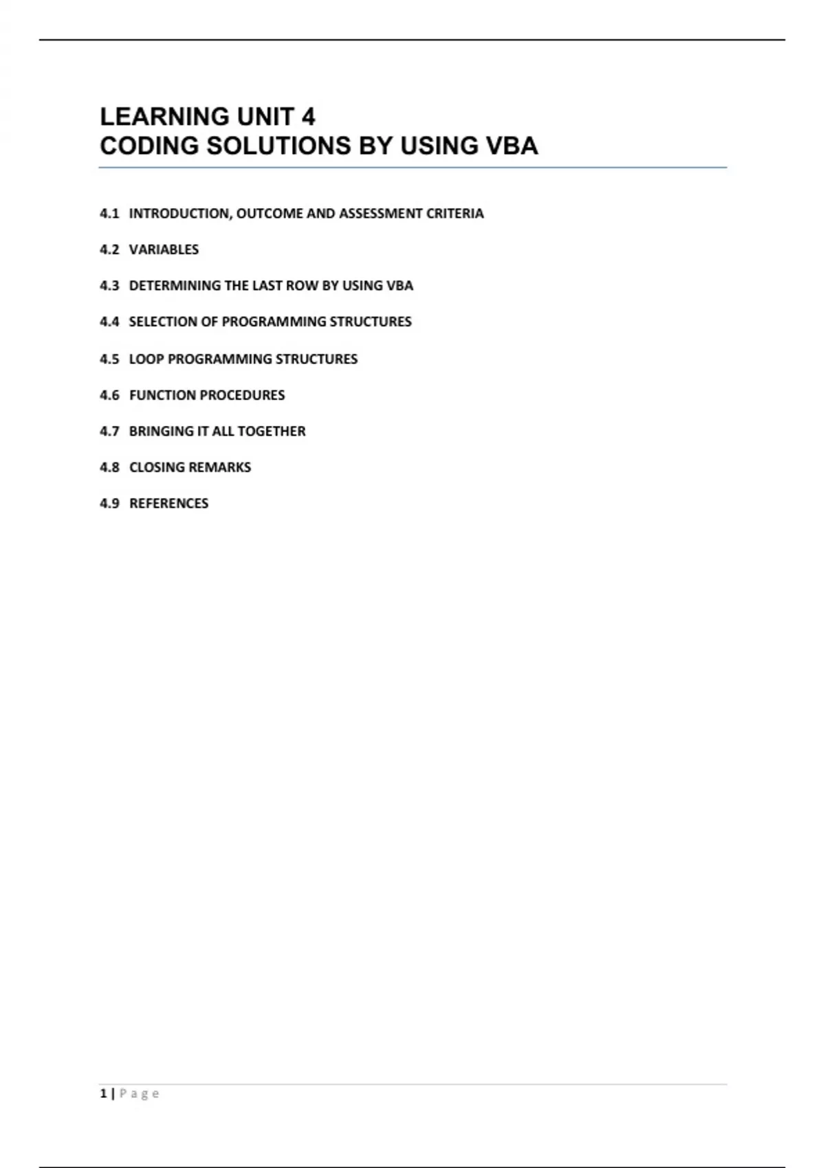 Summary AIN3701 ((LEARNING UNIT 4 CODING SOLUTIONS BY USING VBA)) - AIN3701 - Stuvia US